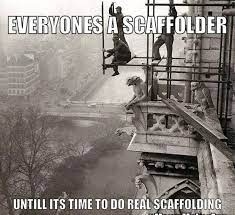 Scaffolder Memes Scaffolder Scaffold Builder Scaffolding Platform
