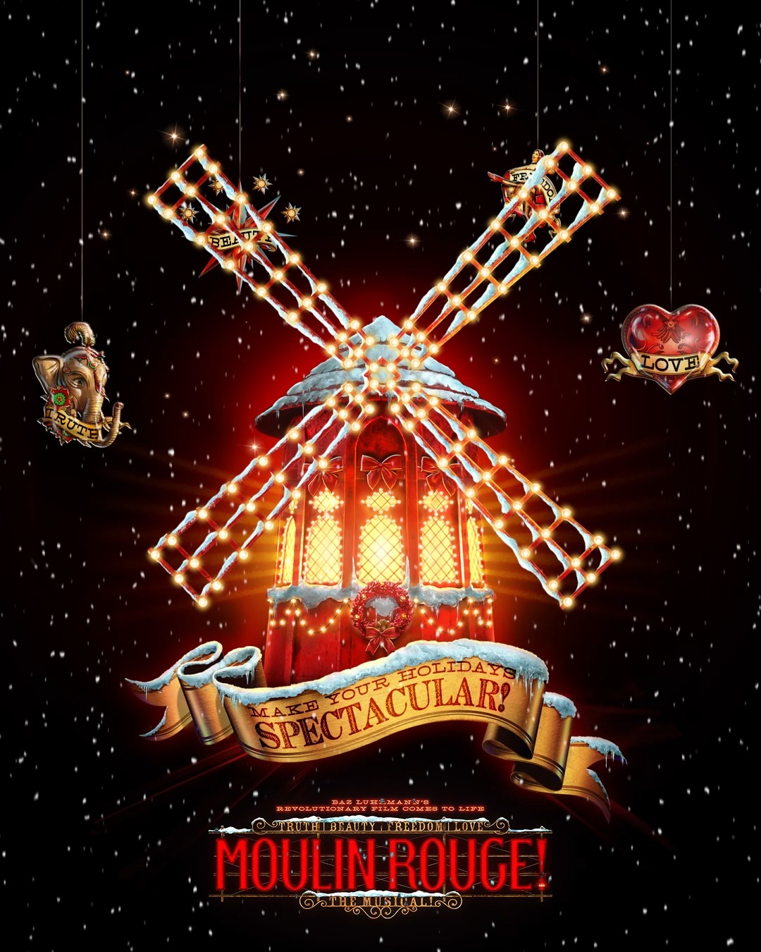 Moulin Rouge Truth Beauty Freedom Love Quote
