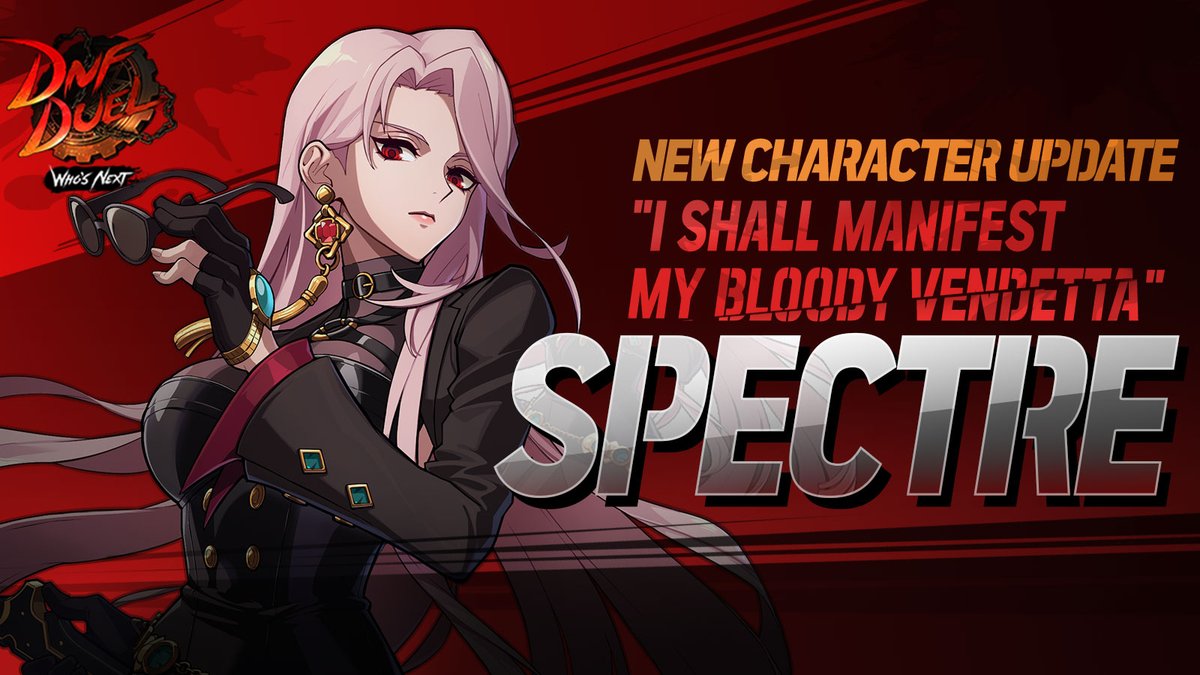 DNF Duel EN on Twitter: "🎉 Spectre is finally here! 🎉 Brace yourself for whole new #DNFDuel ...