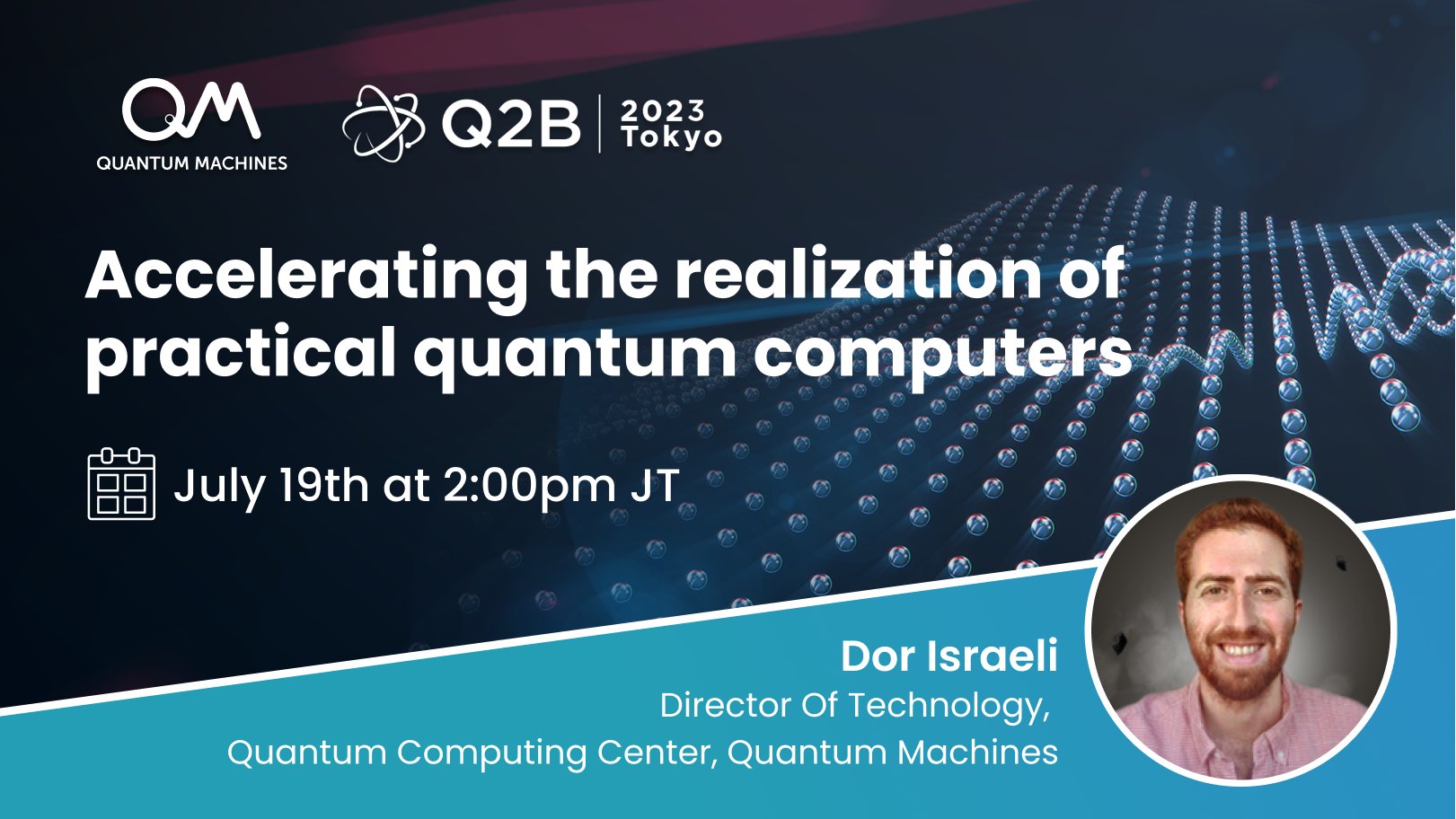 Quantum Machines on Twitter: "🇯🇵 #Q2B23Tokyo is going down next week, and we can't wait to catch ...