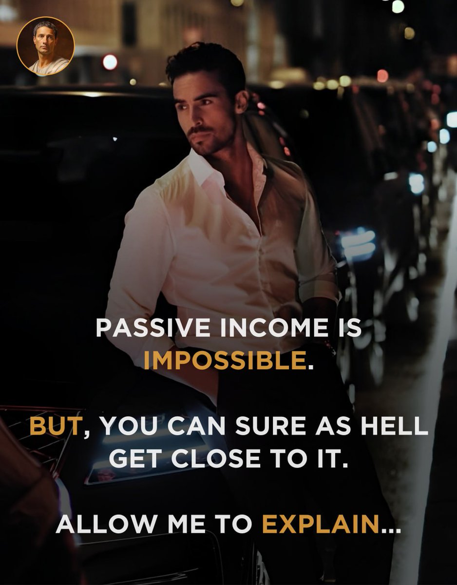 Passive income is IMPOSSIBLE. BUT, you can sure as hell get close to it ...