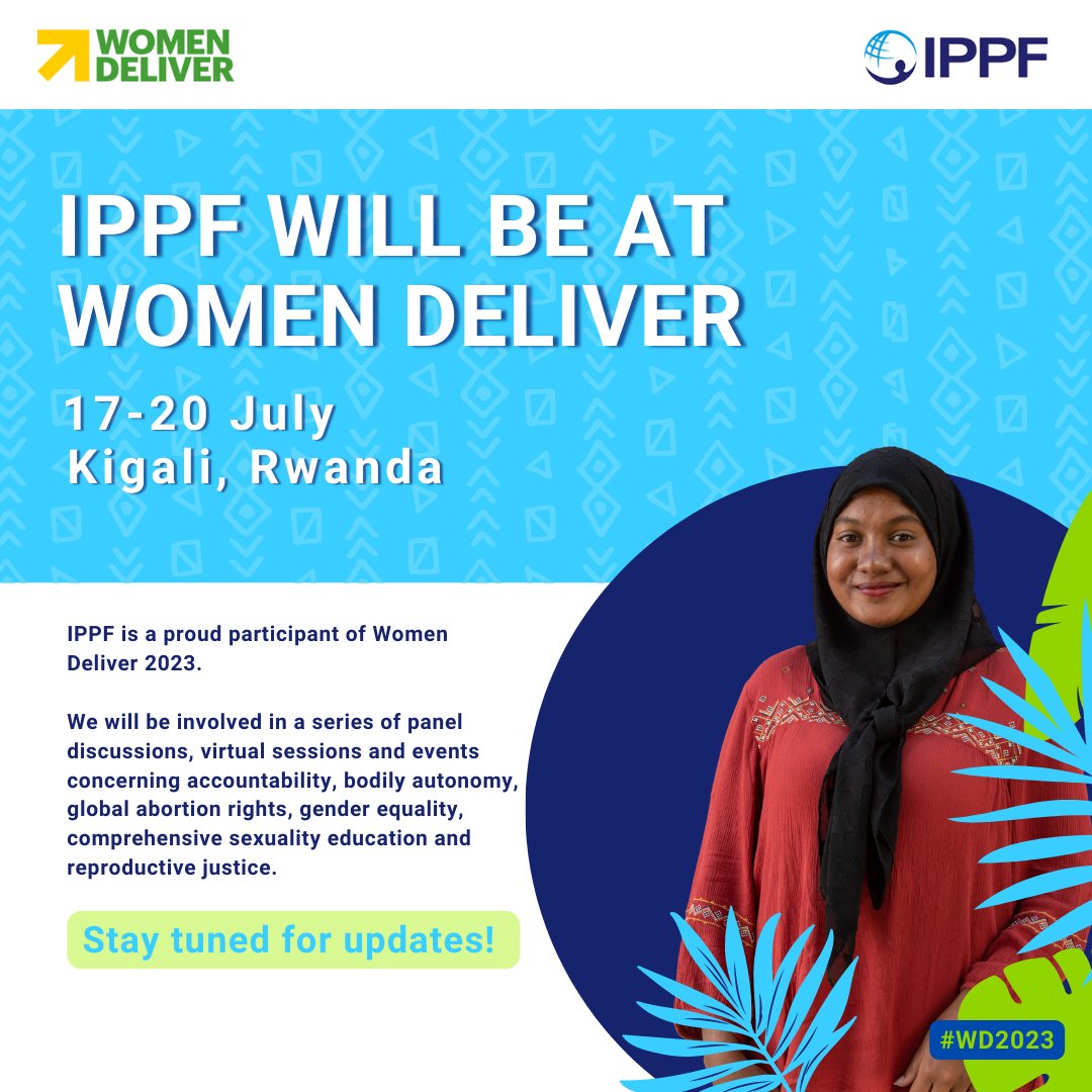 IPPF Global on Twitter: "📢We're proud participants of the #WomenDeliver Conference 2023 ...