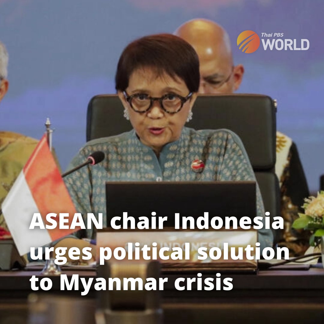 Thai PBS World on Twitter: "ASEAN chair Indonesia on Wednesday urged a political solution to the ...
