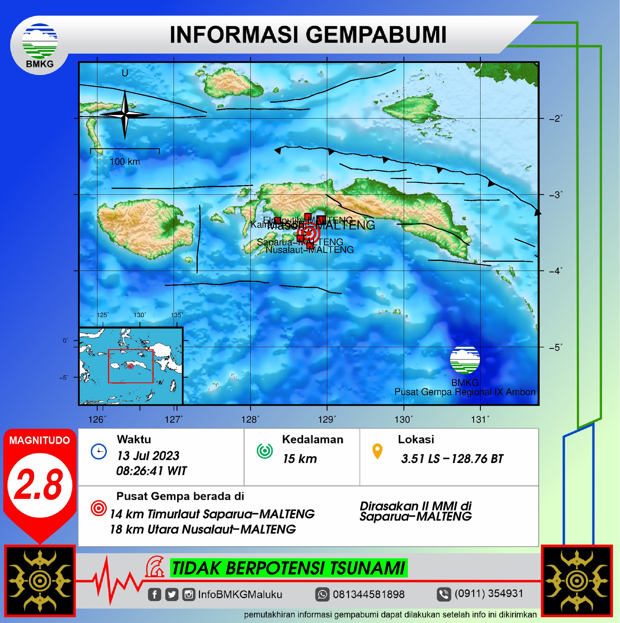 InfoBMKGMaluku on Twitter: "Info Gempa Mag:2.8 SR, 13-Jul-23 08:26:41 WIT, Lok:3.51 LS-128.76 BT ...