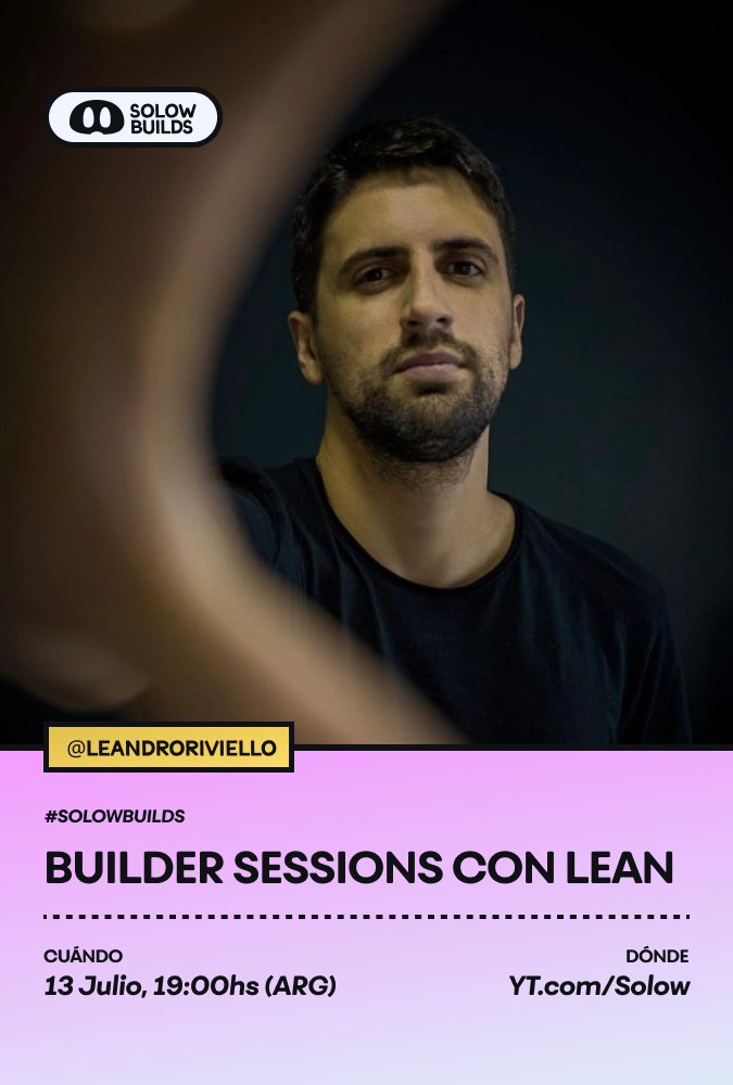 Solow 🐽 on Twitter: "JUEVES 13/7 19H (ARG) - Builder Sessions con @leandroriviello 🎯 Lean nos va ...