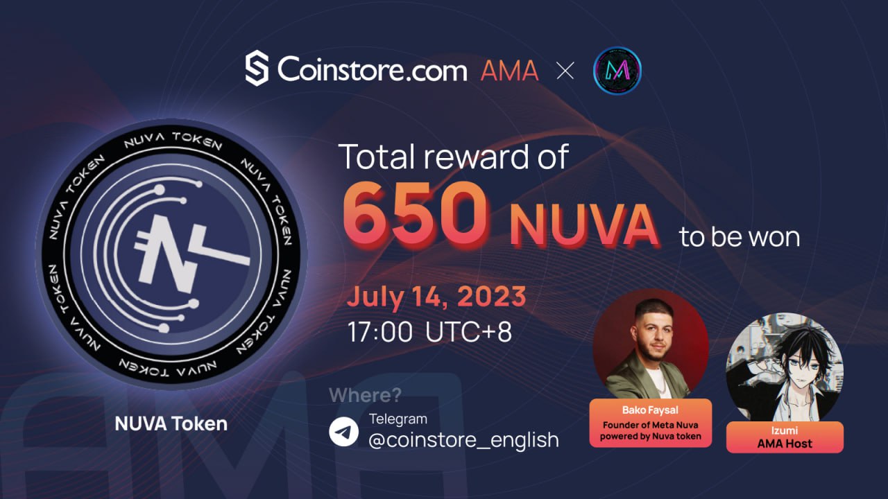 Coinstore.com on Twitter: "📢Coinstore x @MetaNuva AMA - Grab A Share of 650 $NUVA 📅 14th July 17 ...