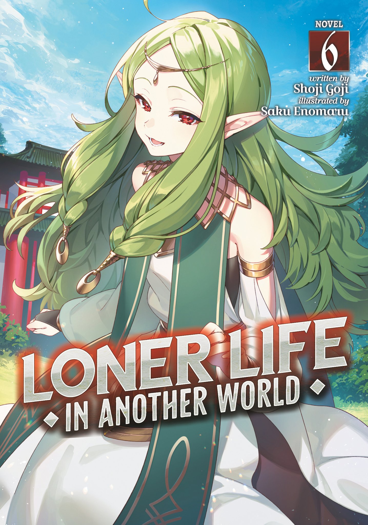 Seven Seas Entertainment on Twitter: "LONER LIFE IN ANOTHER WORLD (LIGHT NOVEL) Vol. 6 A ...