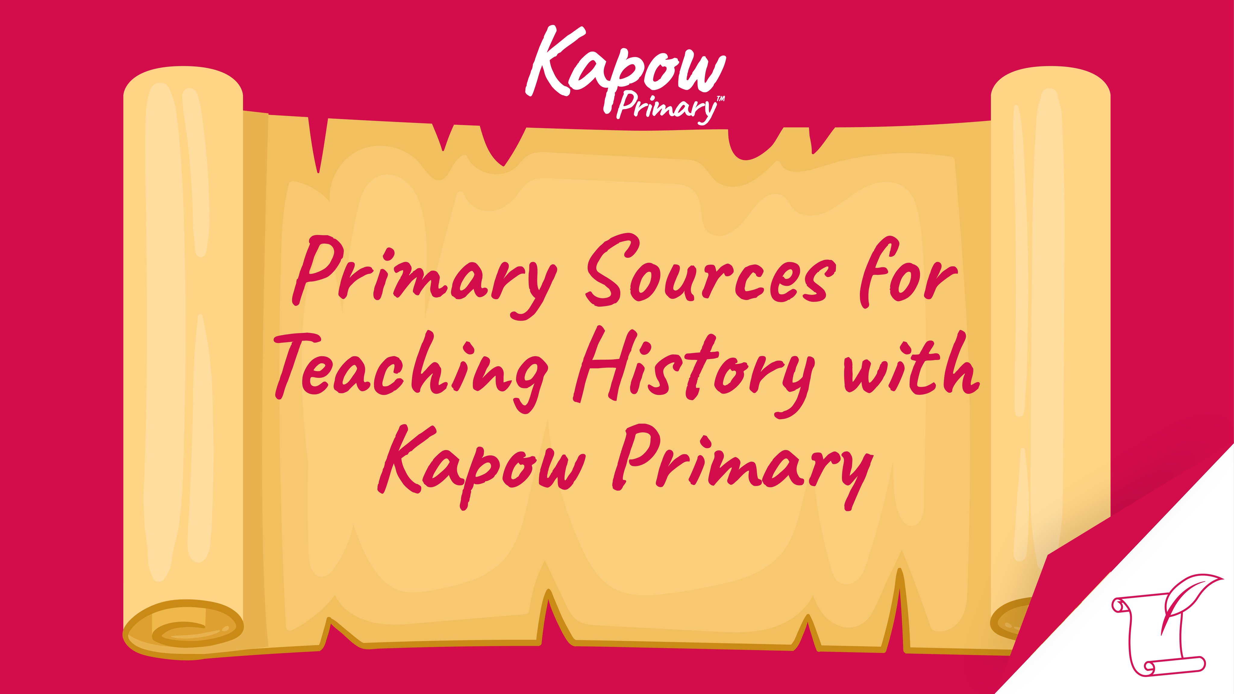 Kapow Primary on Twitter: "📜Struggling to find primary sources for #PrimaryHistory? 📜Kapow ...