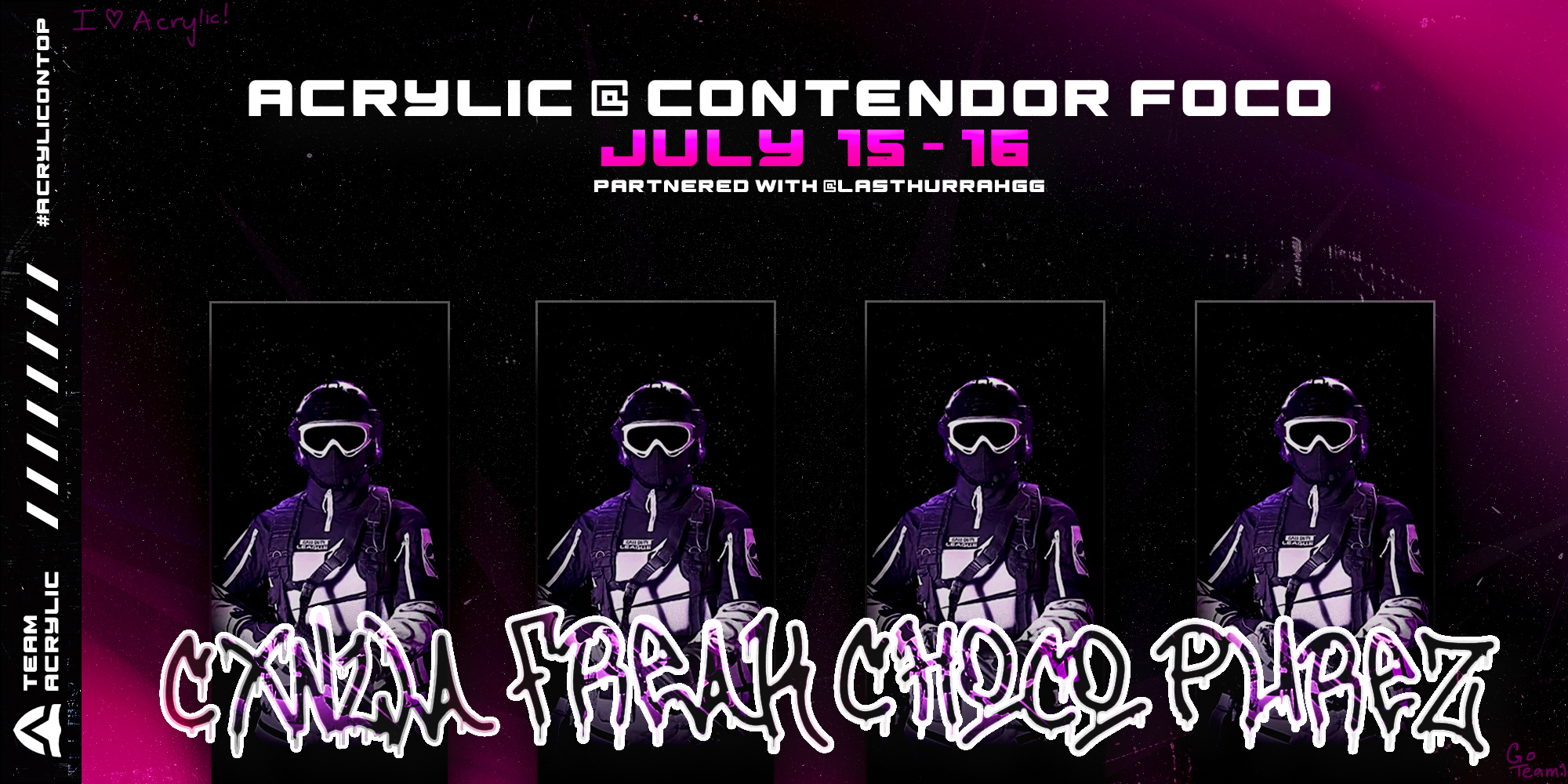 Team Acrylic on Twitter: "It's been a busy summer for us. 🥴☀️ Partnering with @LastHurrahGG ⚫️ ...