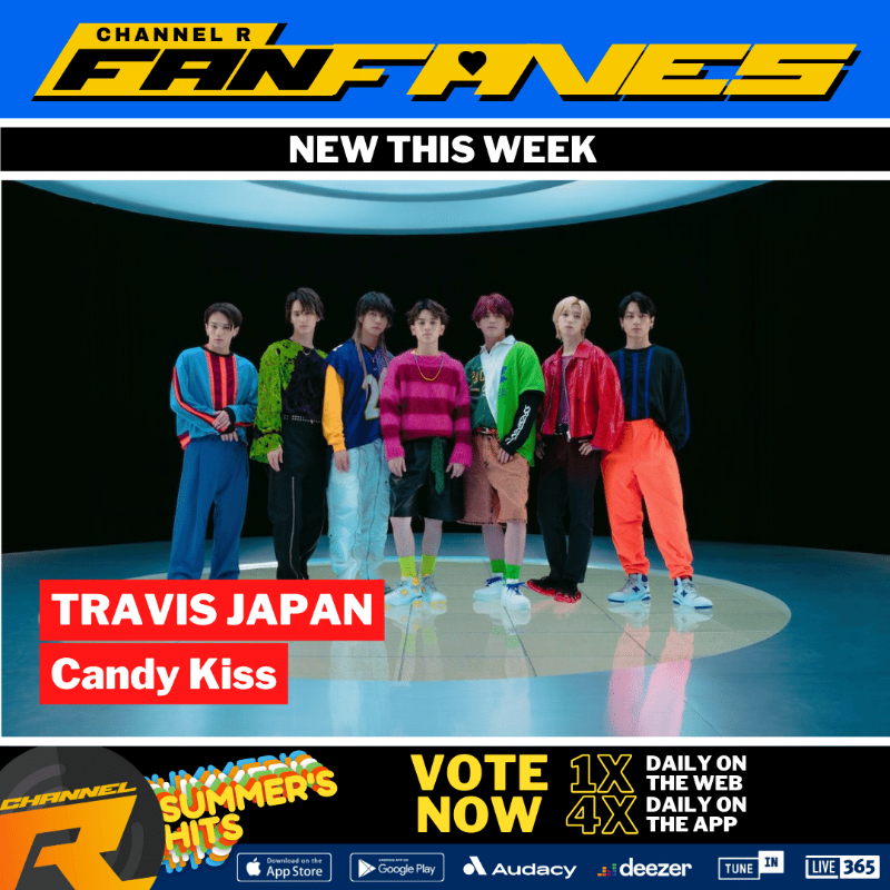 Channel R Radio on Twitter: "👍'Candy Kiss' by #TravisJapan is a new nominee for # ...
