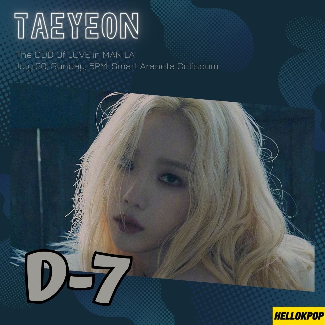 hellokpop on Twitter: "𝐃-𝟕 𝐭𝐨 #TheODDOfLOVE_in_MANILA PH SONEs! 💗 Who's coming to KIM TAEYEON's ...