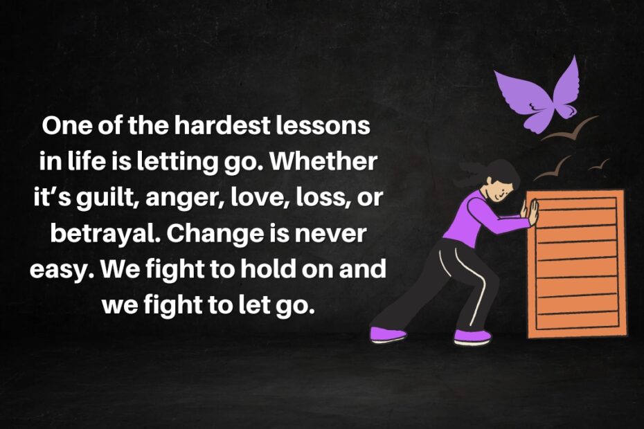 Quotes About Change And Love And Letting Go