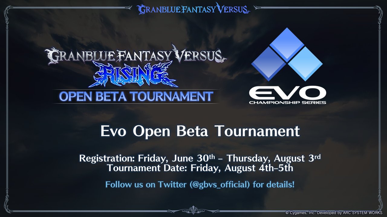 グランブルーファンタジー ヴァーサス on Twitter: "The GBVSR Open Beta Tournament is coming to Evo 2023 on 8/4 & 8/ ...