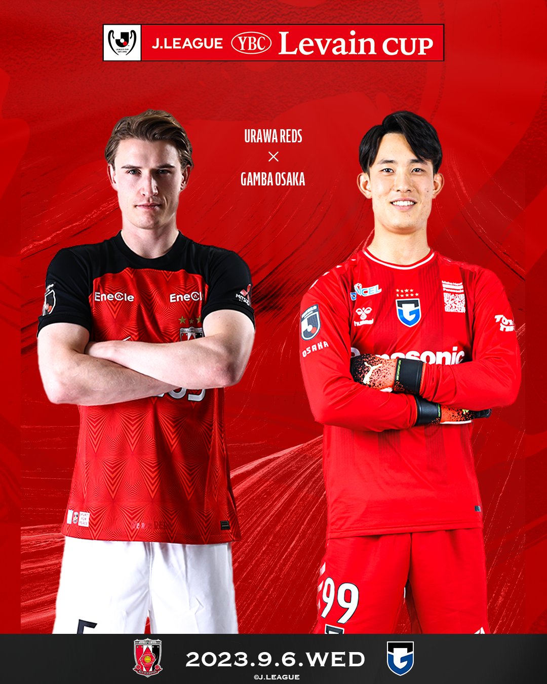 Jリーグ（日本プロサッカーリーグ） on Twitter: "対戦カード決定🔥 🏆 2023JリーグYBCルヴァンカップ プライムステージ 🗓 2023年 9月6日（水） 🆚 浦和レッズ vs ...