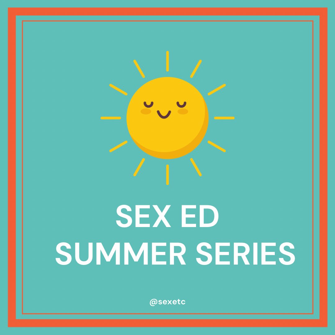Sex Etc On Twitter Happy Summer Everyone ☀️ Just Because School Is Out For The Summer