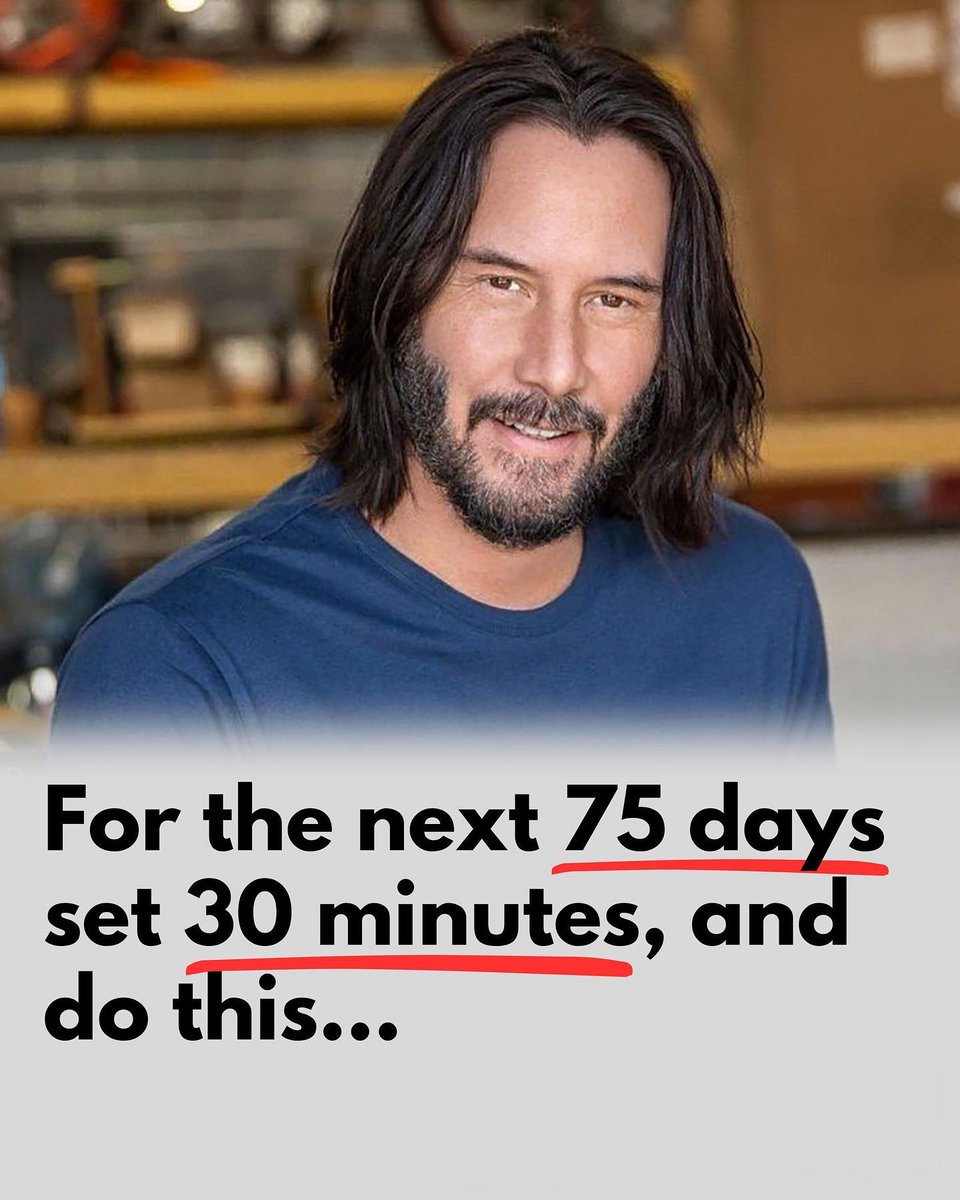 FOR THE NEXT 75 DAYS, SET 30 MINUTES, & DO THIS... https://t.co ...