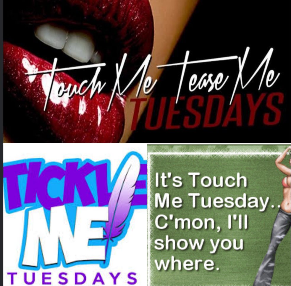Touch Me Tuesday