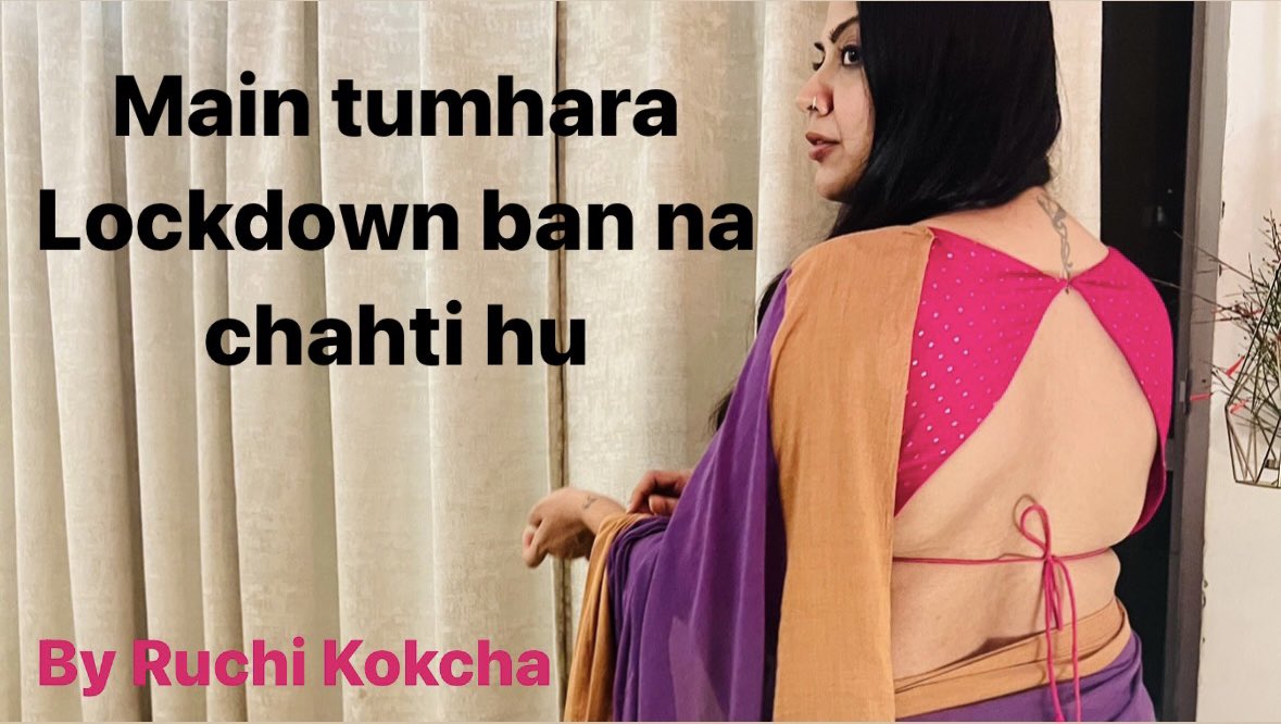 ruchi kokcha on Twitter: "Main tumhara lockdown ban na chahti hu- something I wrote & recorded ...