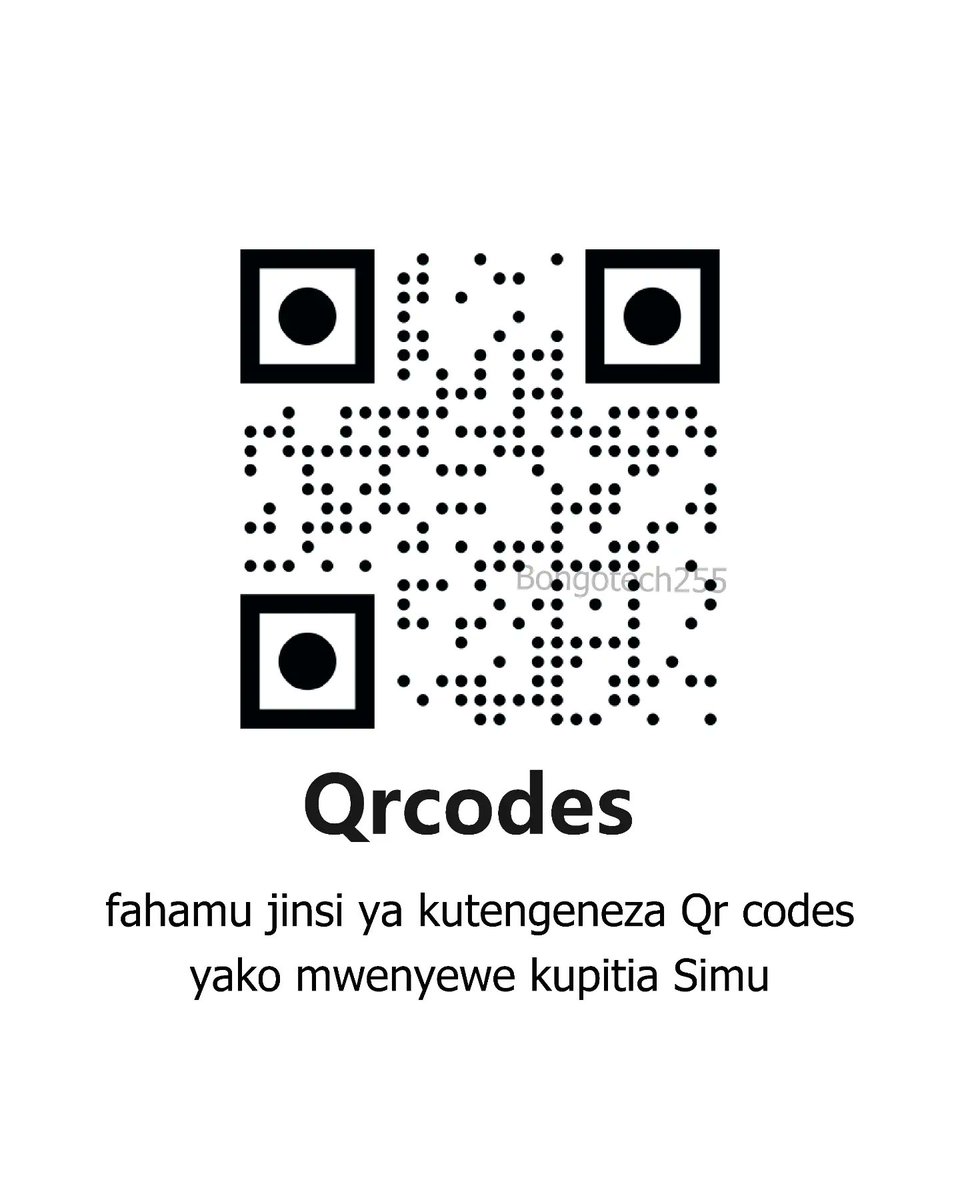 𝗝𝗶𝗻𝘀𝗶 𝘆𝗮 𝗞𝘂𝘁𝗲𝗻𝗴𝗲𝗻𝗲𝘇𝗮 𝗤𝗿 𝗰𝗼𝗱𝗲 𝗸𝘂𝗽𝗶𝘁𝗶𝗮 𝘀𝗶𝗺𝘂 Je unapenda kutengeneza ...