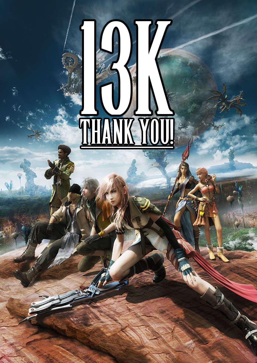 Genki on Twitter: "13K Followers! Thank you all so much! 🙏😊 Shout out to Final Fantasy XIII, one ...
