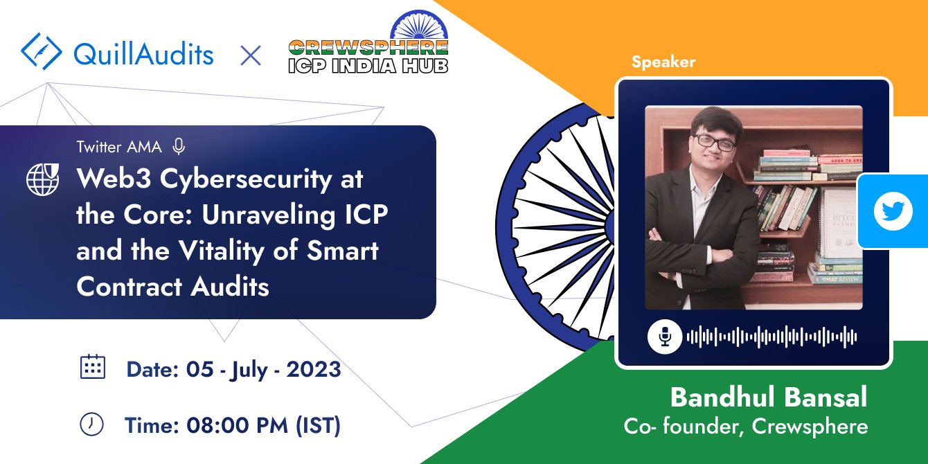 QuillAudits -Web3 Security 🛡️ on Twitter: "📢AMA: Web3 Cybersecurity at the Core: Unraveling ICP ...