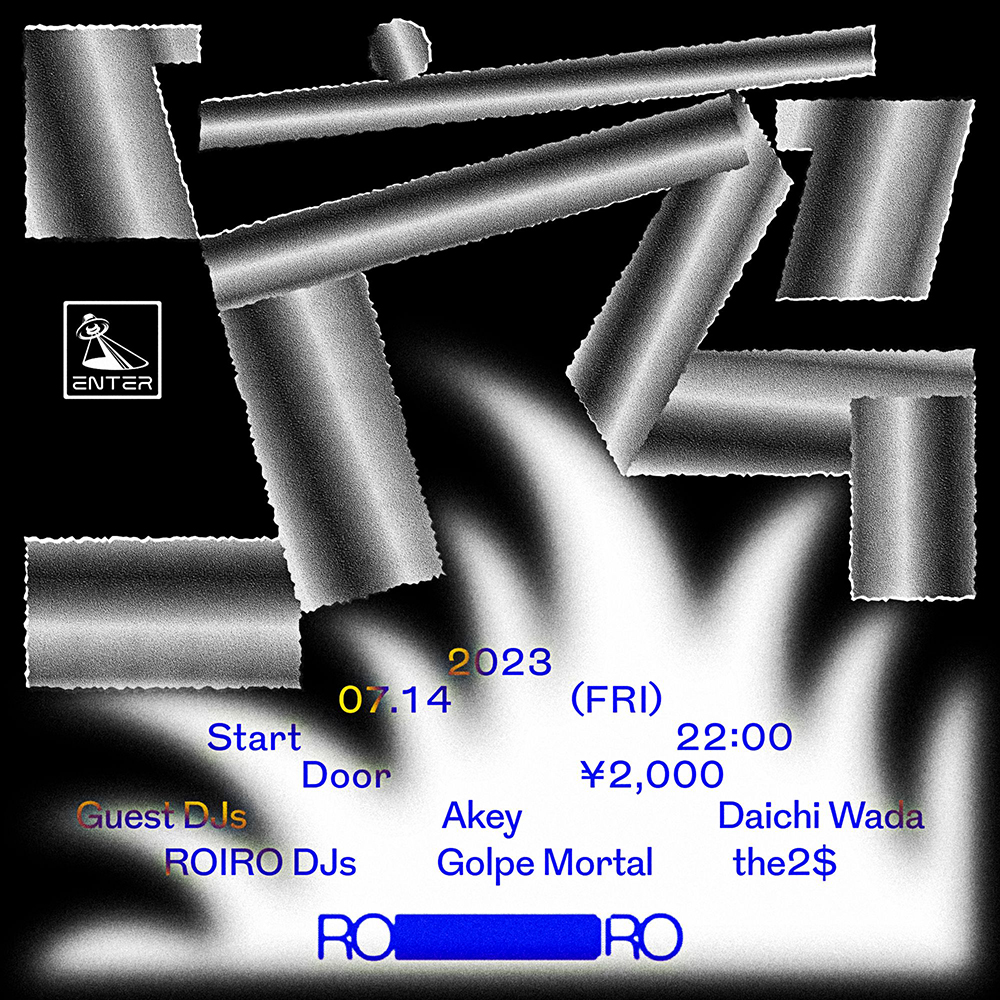 ENTER Shibuya on Twitter: "【7月14日（金）ROIRO】 ”Mystic and Energetic”な〈ROIRO〉がディープかつエネルギッシュなAkeyと ...