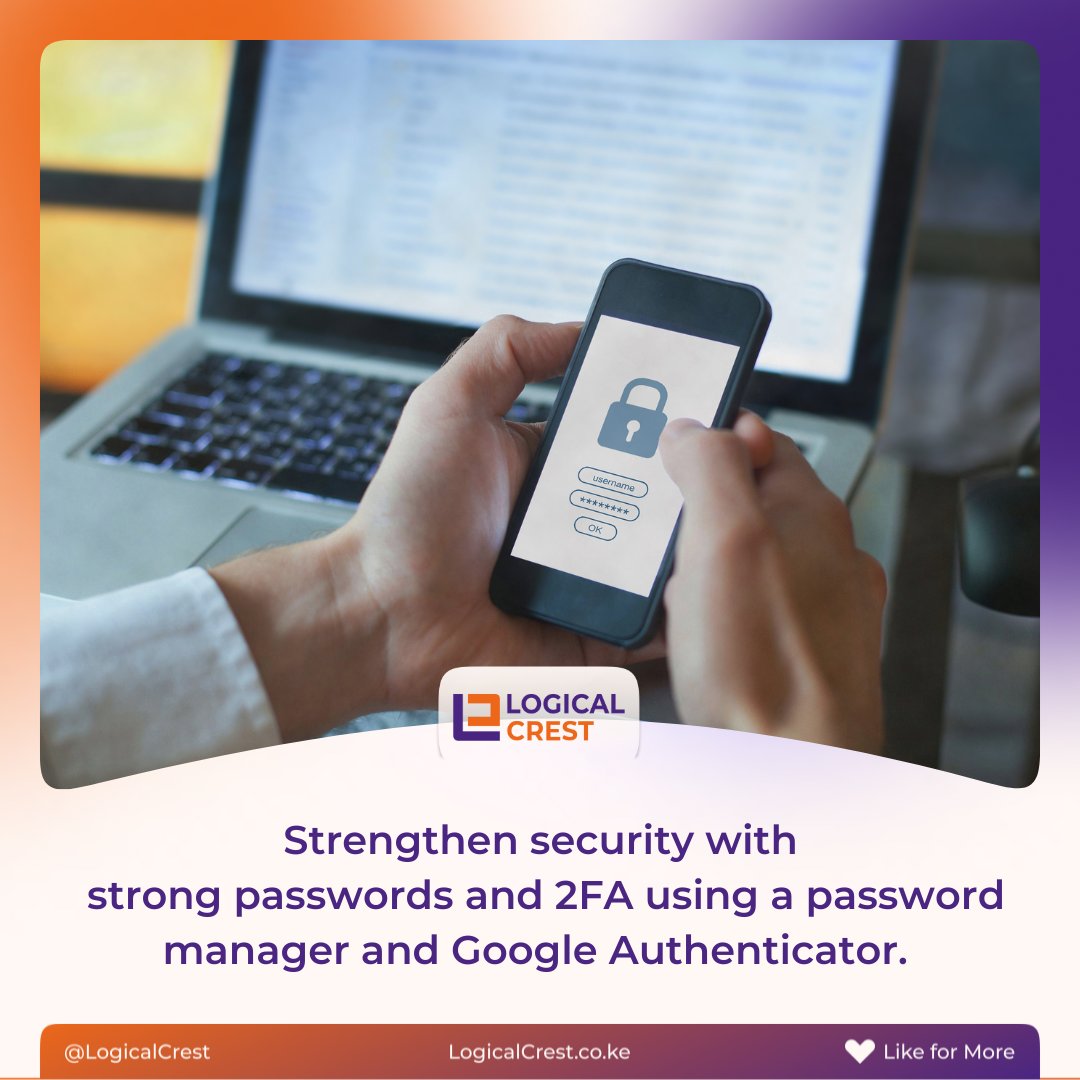 Logical Crest on Twitter: "Tips on how to strengthen online security with strong passwords and ...