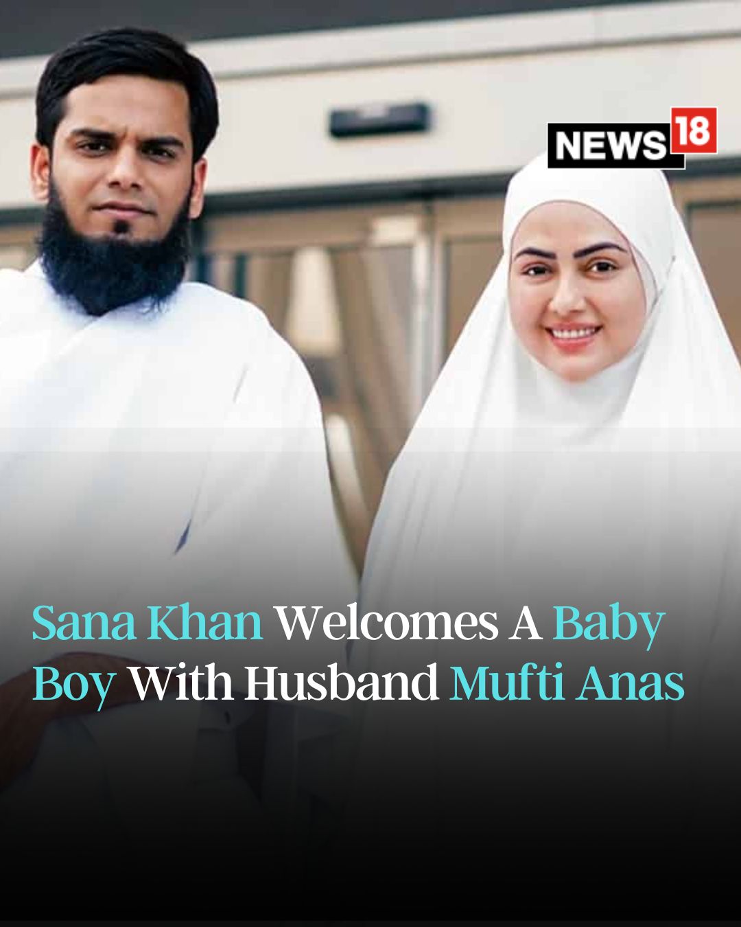 News18 on Twitter: "Former actress Sana Khan welcomed a baby boy with her husband Mufti Anas ...