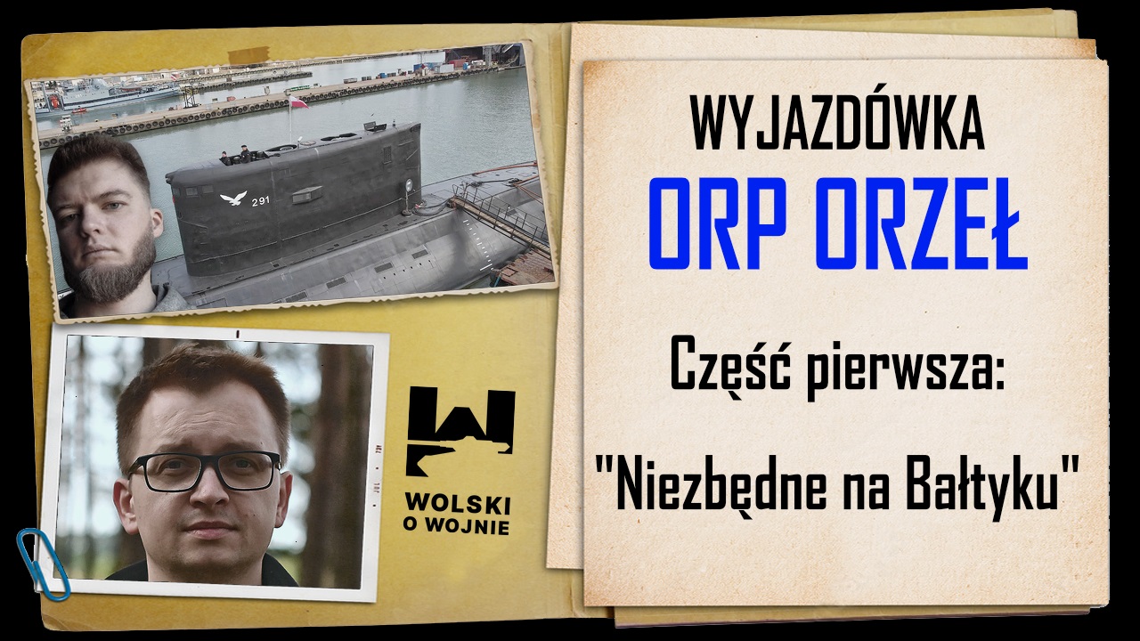 Jarosław Wolski on Twitter: "Na kanale jest też obecny wczorajszy odcinek o ORP "Orzeł" - cześć ...