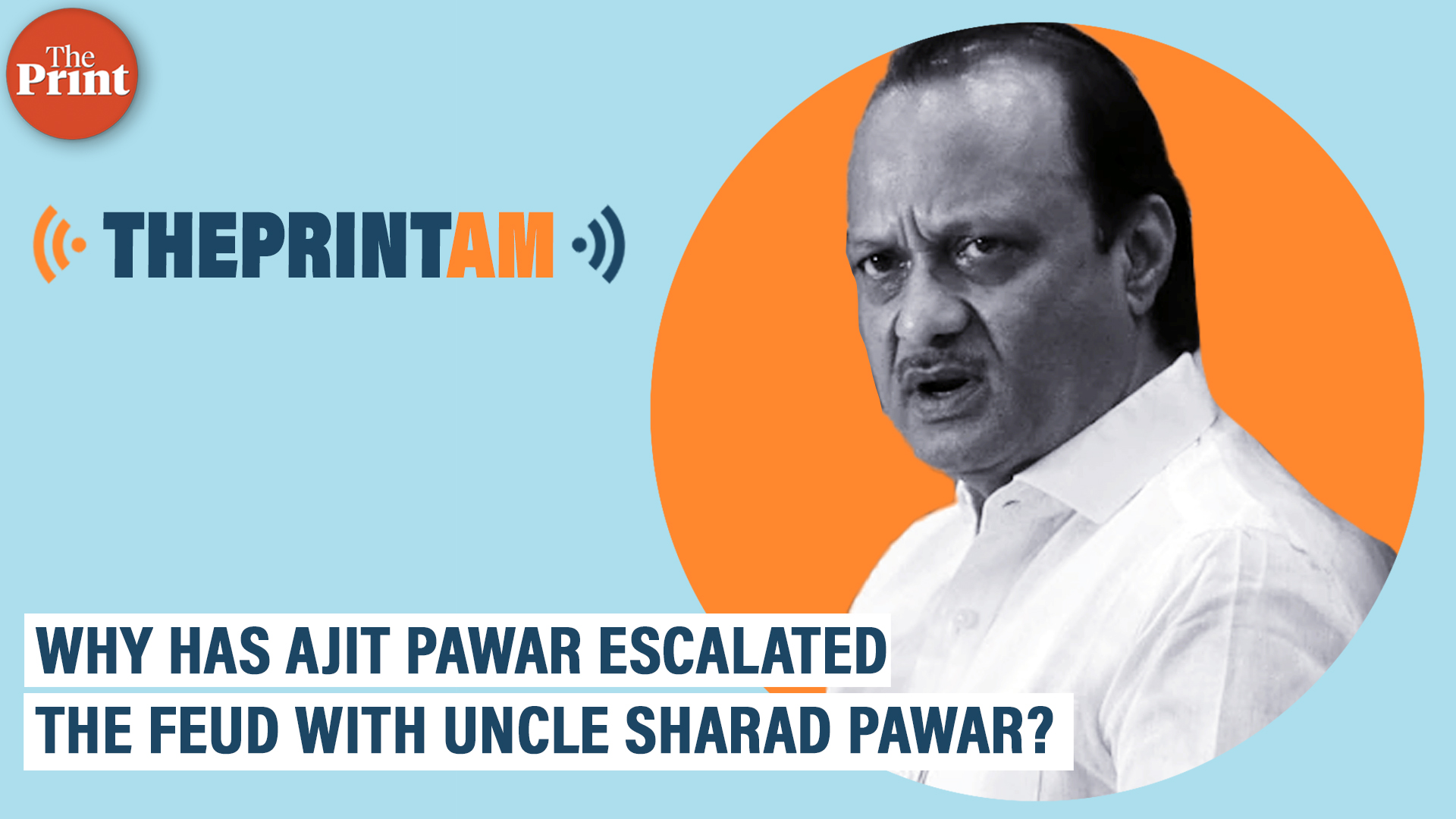 ThePrintIndia on Twitter: "Why has Ajit Pawar escalated the feud with uncle Sharad Pawar ...