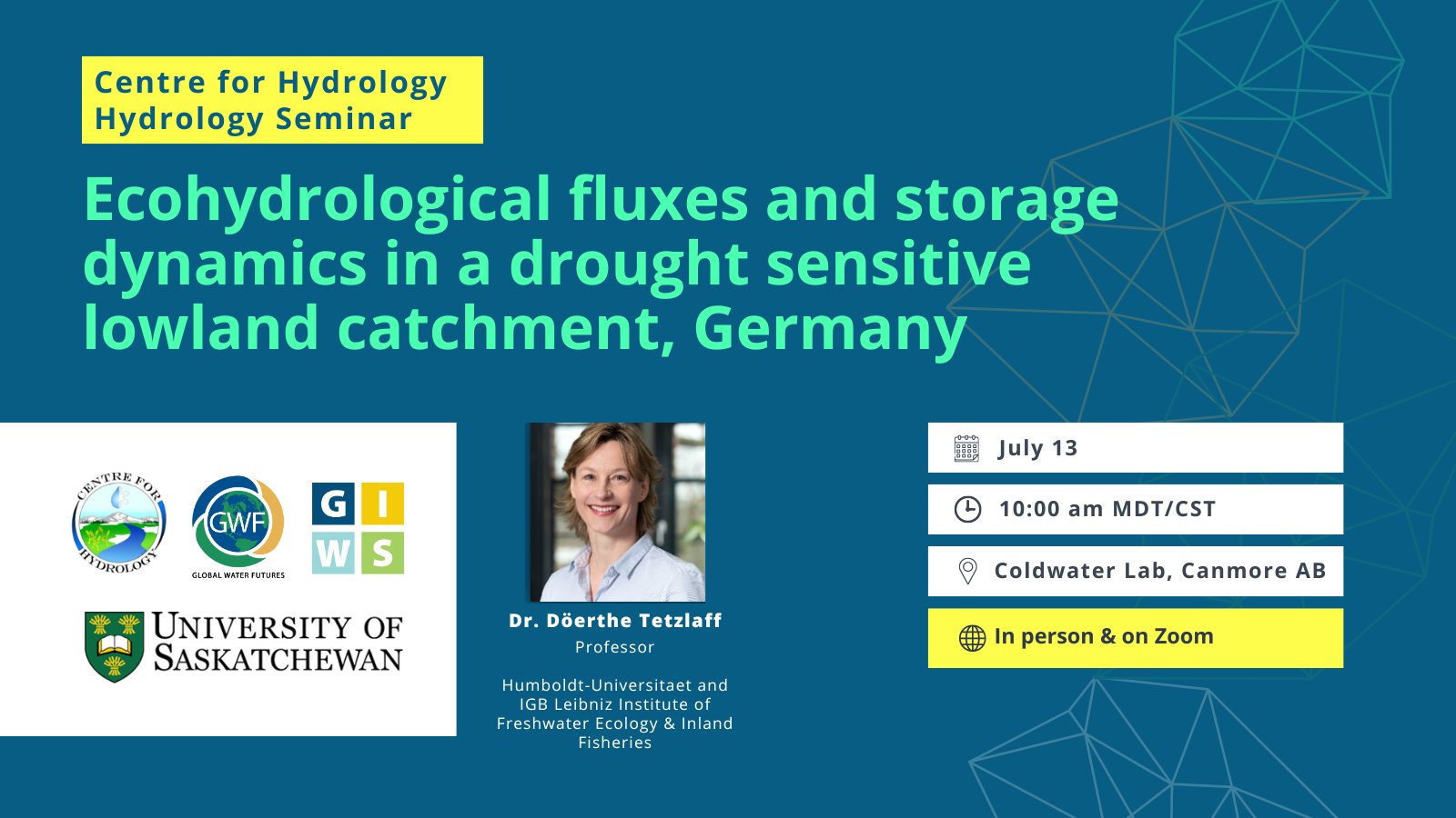 Centre For Hydrology on Twitter: "Join Professor @TetzlaffEcoHyd @ColdwaterLab to hear about ...