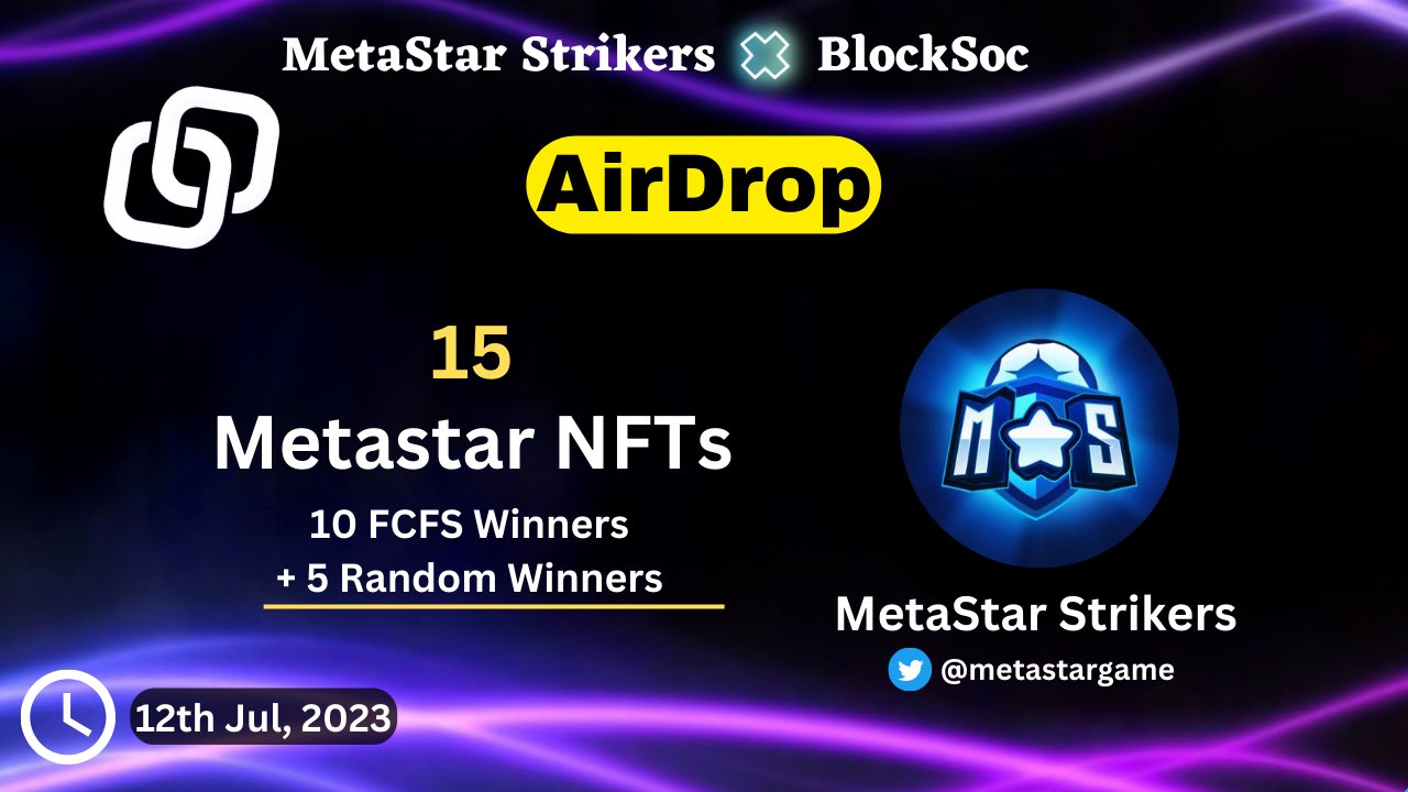 BlockSoc💎 on Twitter: "💎 #Airdrop 💎 @BlockSocc × @metastargame 🪙 15 NFTs for 10 FCFS + 5 Random ...