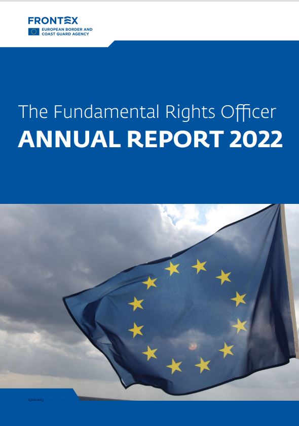The Frontex Fundamental Rights Officer released the annual report for ...