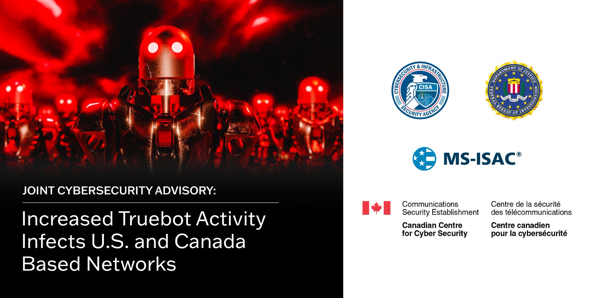 Jen Easterly🛡️ on Twitter: "Newly identified Truebot malware variants being used against orgs in ...