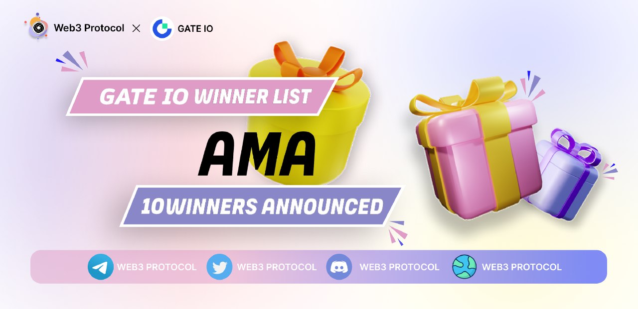 Web3 Protocol || AMA + GIVEAWAY on Twitter: " Gate_io AMA 150$ Winnerlist Announced ...