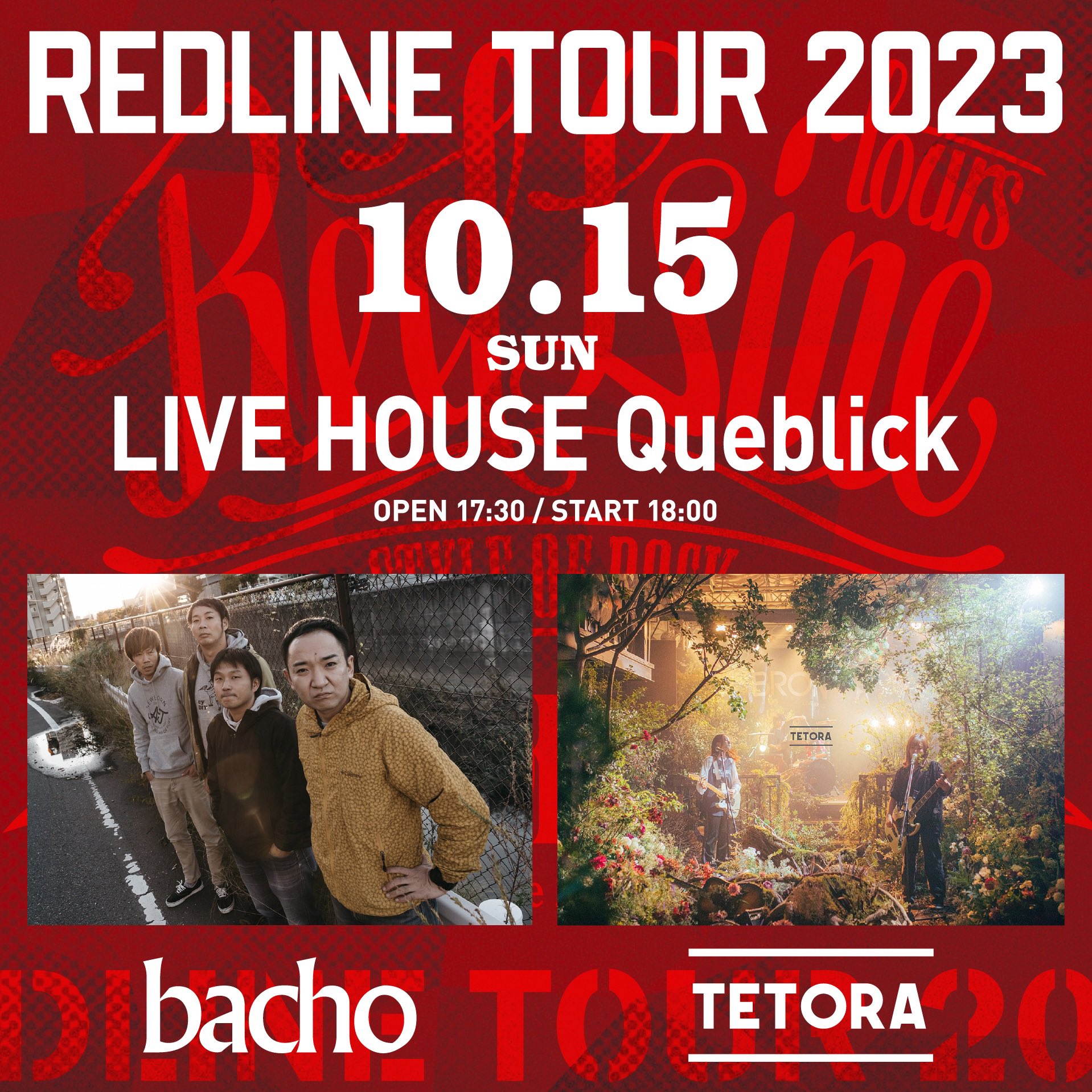 TETORA on Twitter: "【新ライブ解禁🚨】 2023年10月15日(日) REDLINE TOUR 2023 LIVE HOUSE Queblic(福岡) bacho ...