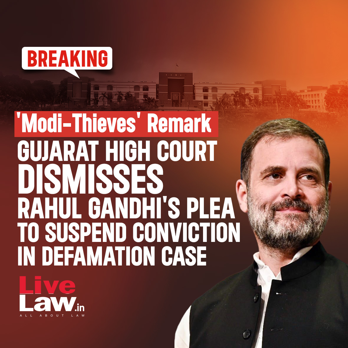 Live Law on Twitter: "The Gujarat High Court today dismissed Congress leader and Former MP Rahul ...