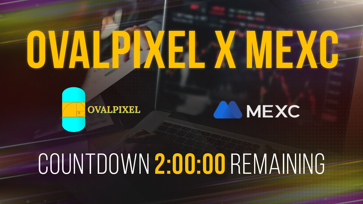 OvalPixel on Twitter: "Only 2 hours remain for $OPAIG to go live on @MEXC_Official! 🛫 A huge ...