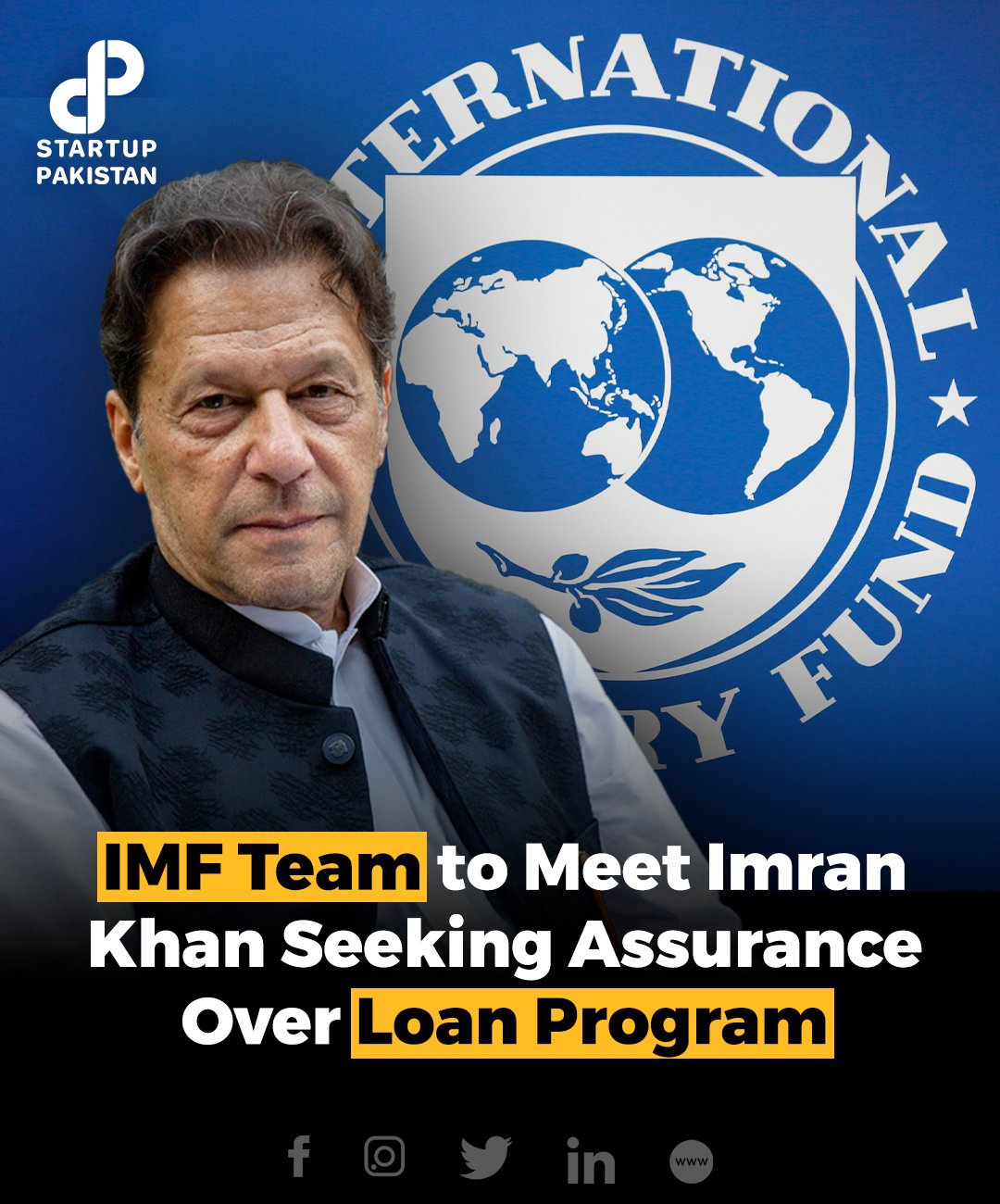 Startup Pakistan on Twitter: "The International Monetary Fund (IMF) is seeking the support of ...