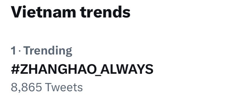ZHANG HAO VIETNAM on Twitter: "🎉🎉 Hashtag #ZHANGHAO_ALWAYS is trending #1 in Vietnam trends 🎉🎉 ...
