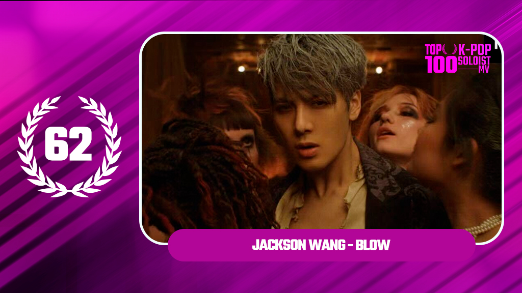 TOP 100 on Twitter: "TOP 100 – K-POP SOLOIST MV #62 Blow #JacksonWang | Congratulations! 🎉 https ...