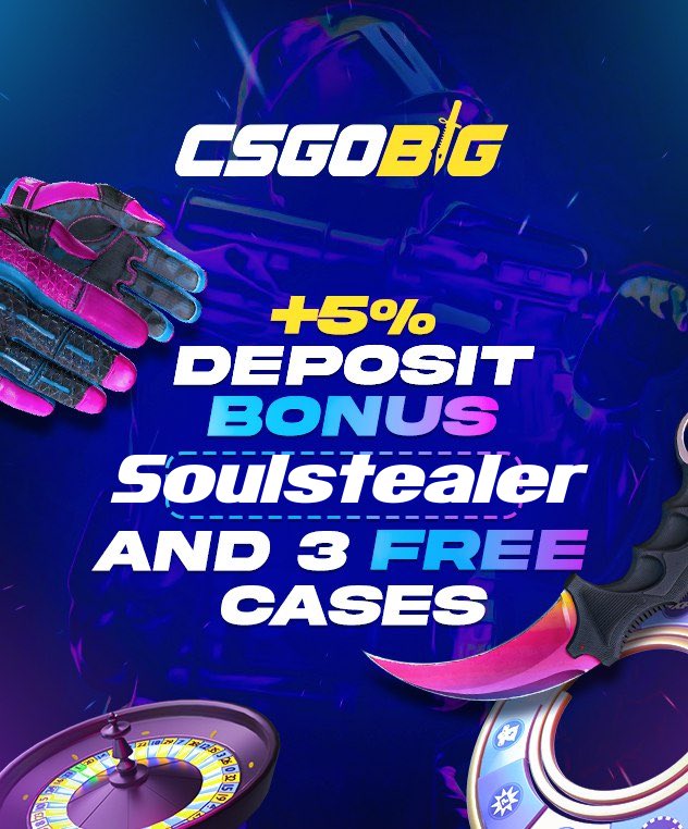 Soulstealer🇧🇬 on Twitter: "🔥OFFICIALLY PARTNERES WITH @csgobig🔥 🎁3x100$ TIP ON THE SITE🎁 Retweet ...
