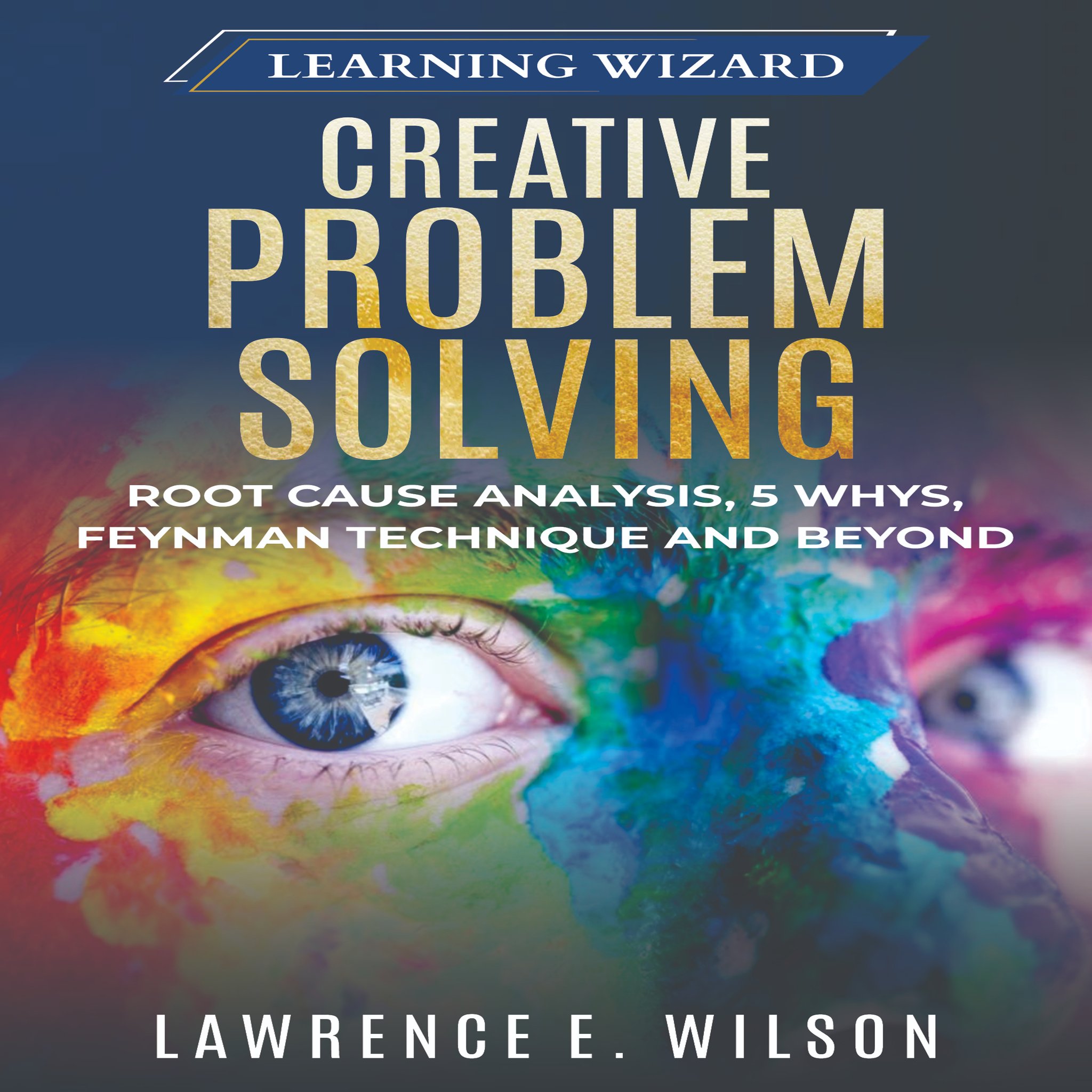 Lawrence E. Wilson on Twitter: "“Learning Wizard'' Audible & Kindle book series. 1- Creative ...