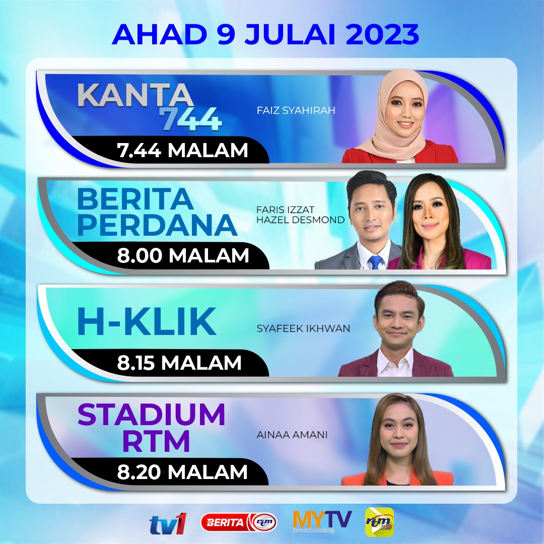 Berita RTM on Twitter: "Ahad | 9 Julai 2023 Saksikan Kanta 744 bersama Faiz Syahirah (7:44 malam ...