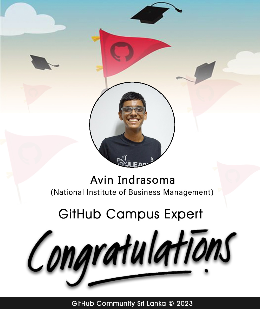 GitHub Community Sri Lanka on Twitter: "Avin Indrasoma has been selected as the 12th GitHub ...