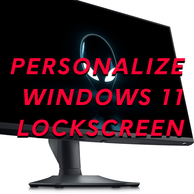Alienware Support on Twitter: "📷 #DYK you can personalize your #Windows11 lock screen? 👇 Click ...