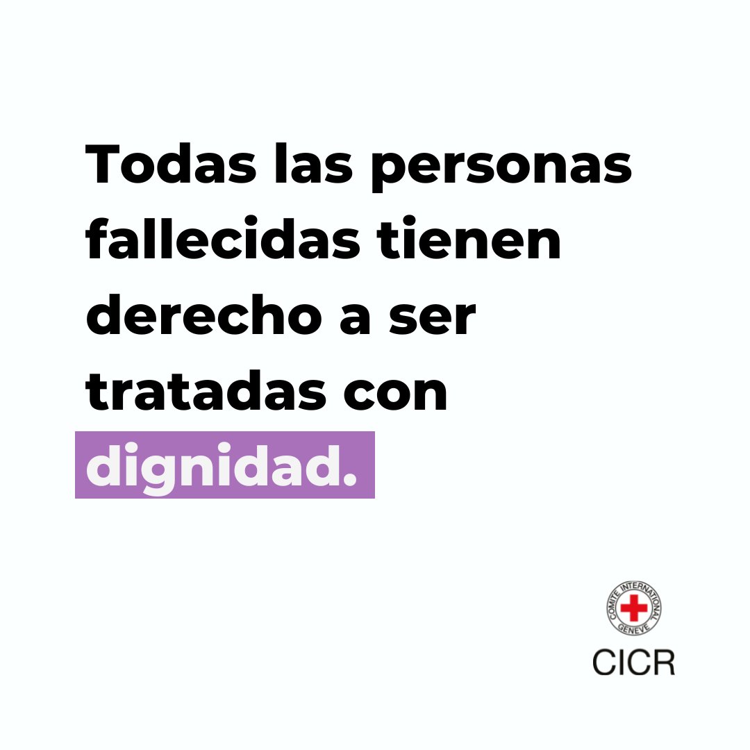 CICR Colombia on Twitter: "Las personas fallecidas tienen derecho: 📌 A ser tratadas con dignidad ...