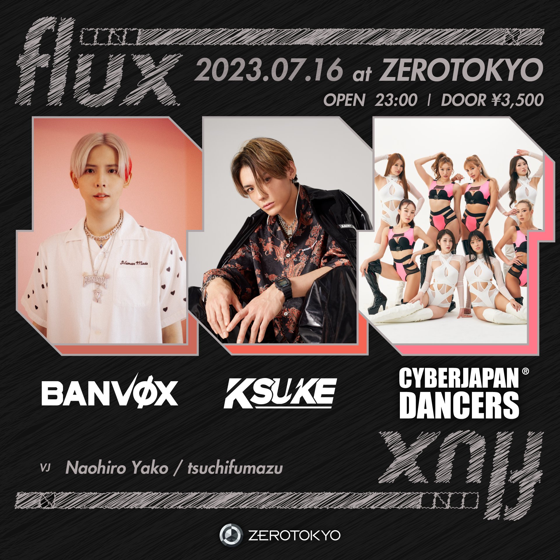 ZEROTOKYO on Twitter: "日本を代表する精鋭音楽プロデューサーBANVOX、KSUKEが共演！ 2023.7.16(日)flux OPEN：23:00 HP：https ...