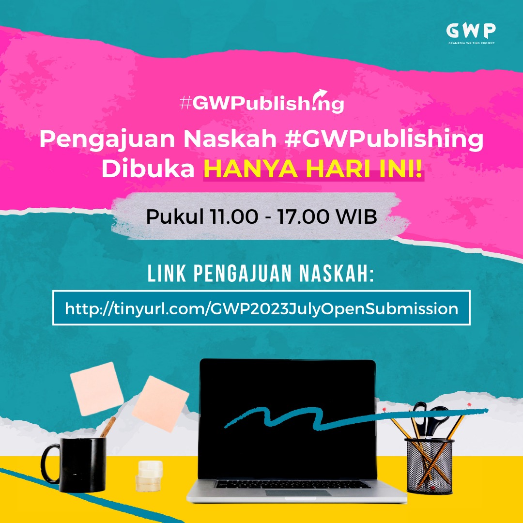 GWP on Twitter: "Hiiii, buat teman-teman yang punya naskah, ayo ikutin ini 🥰 GWPublishing ...