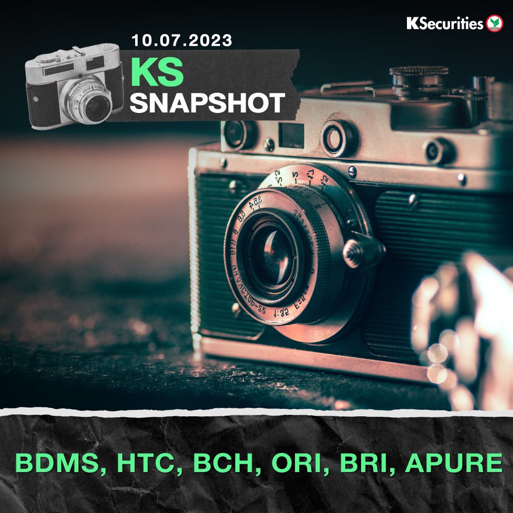 KSecurities on Twitter: "📸KS Snapshot >>10.07.2023 📌BDMS คาดกำไรใน 2Q23 จะเติบโต 📌HTC บอร์ดมีมติ ...